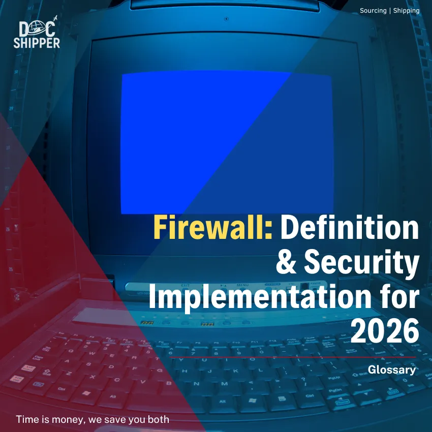 Firewall: Definition & Security Implementation for 2026 | DocShipper